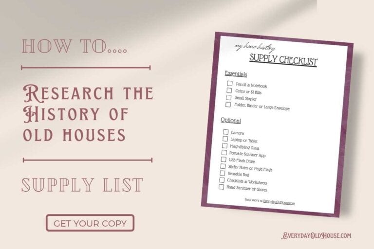 Essential Supply List for Researching Your Old House History (Free ...