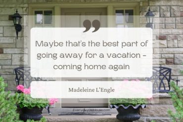 101+ Inspiring Quotes About House and Home - Everyday Old House